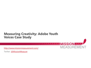 Measuring Creativity: Adobe Youth Voices Case Study | PPT