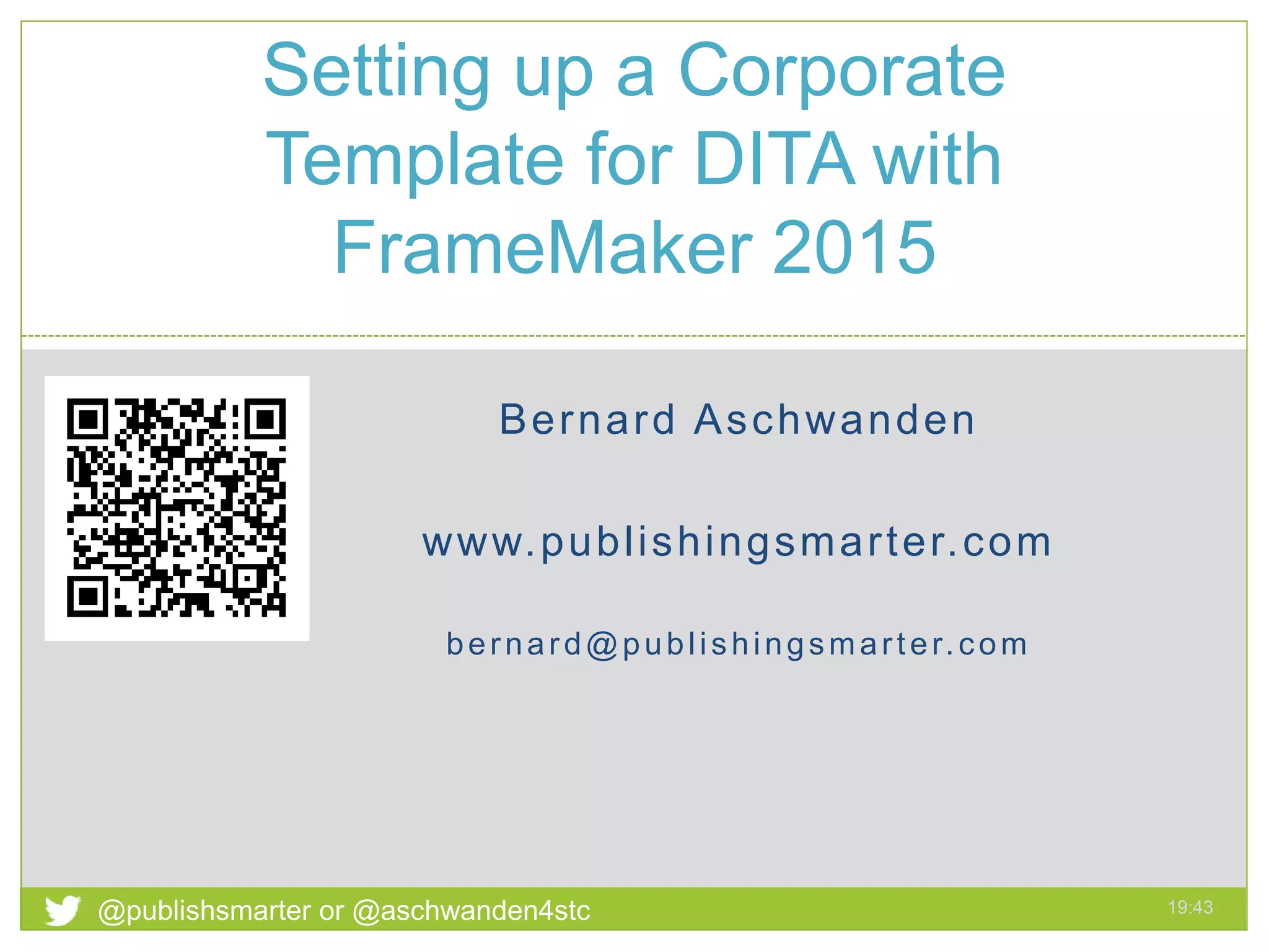 Adobe DITA World: Templates, DITA, and FrameMaker 2015 | PPT