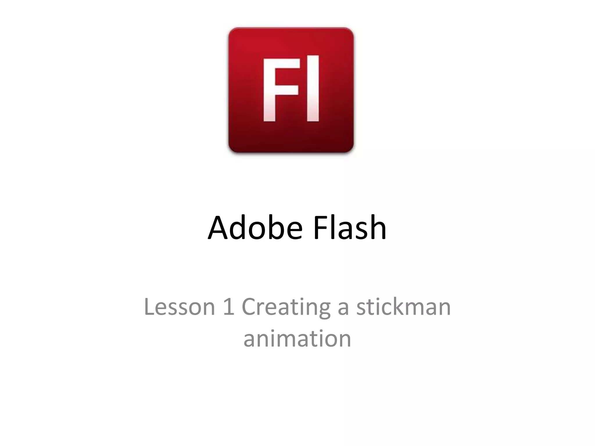 Adobe flash lesson 1 | PPTX