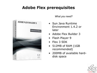 Adobe Flex Introduction | PPT | Computing | Technology & Computing