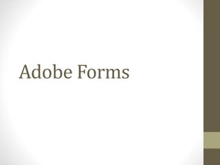 SAP Adobe forms | PPTX