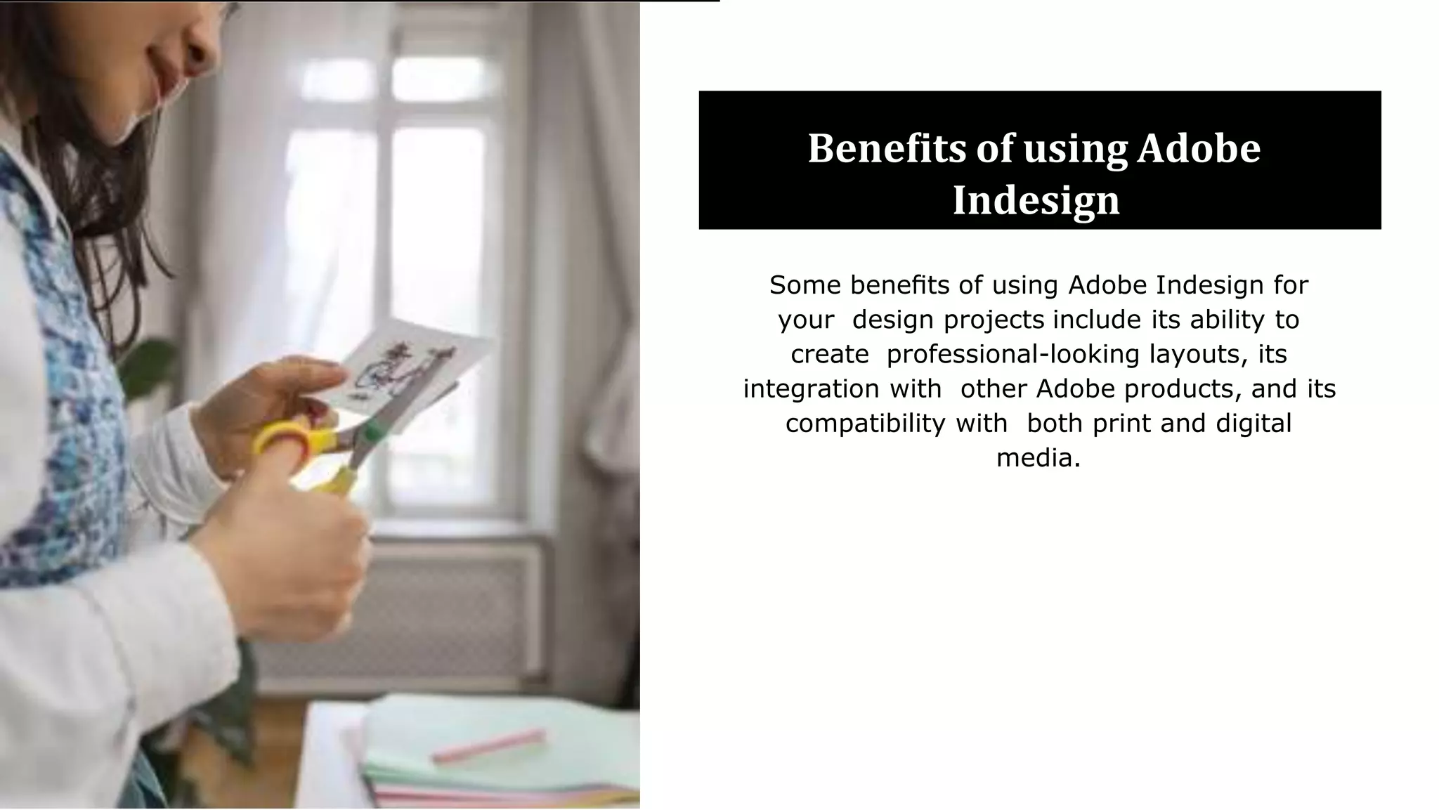 Adobe Indesign Assignment Help.pptx | Desktop Publishing | Computer Software and Applications