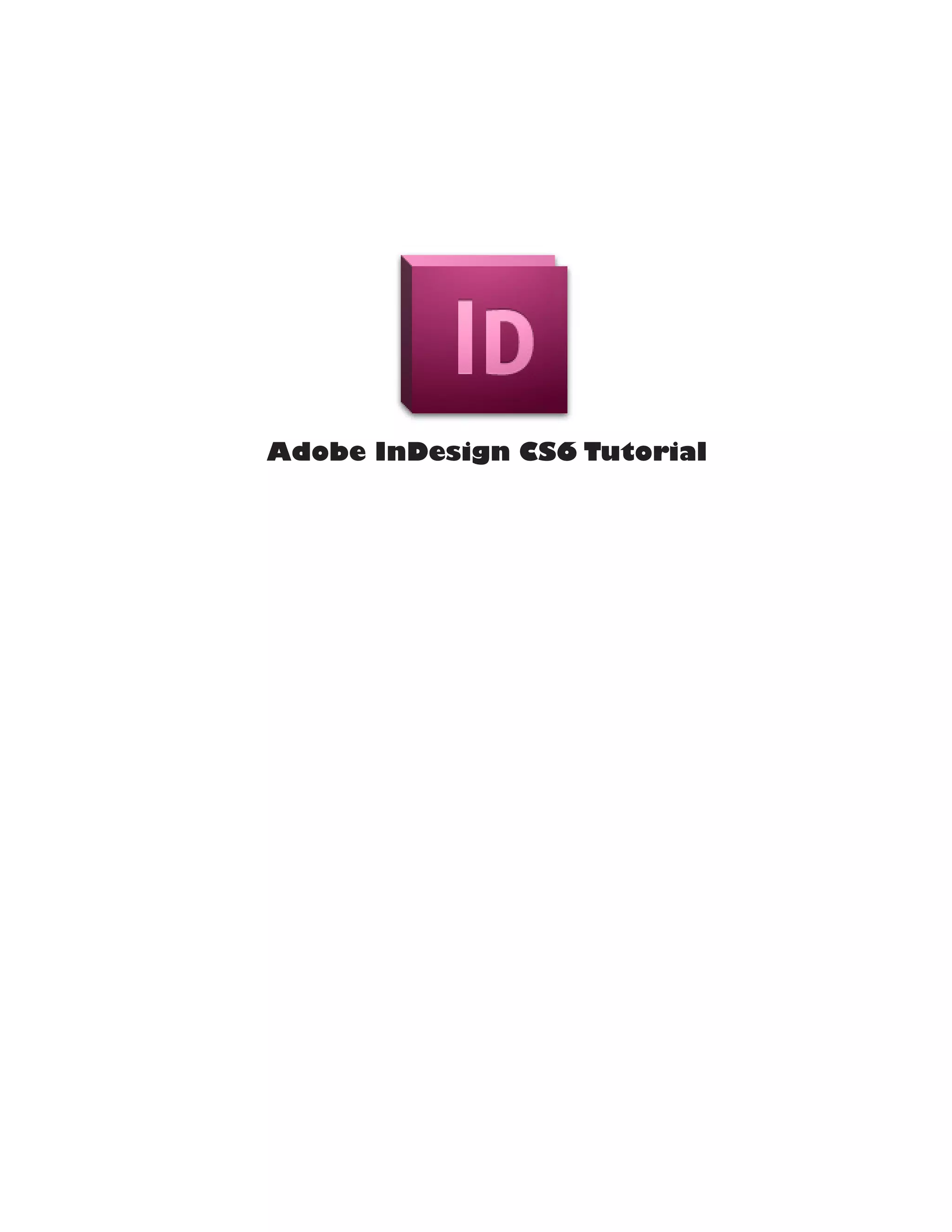 Adobe indesign cs6 | PDF | Desktop Publishing | Computer Software and Applications