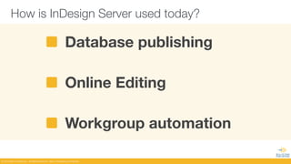 Insider's Guide to Adobe InDesign Server 2020 | PPT