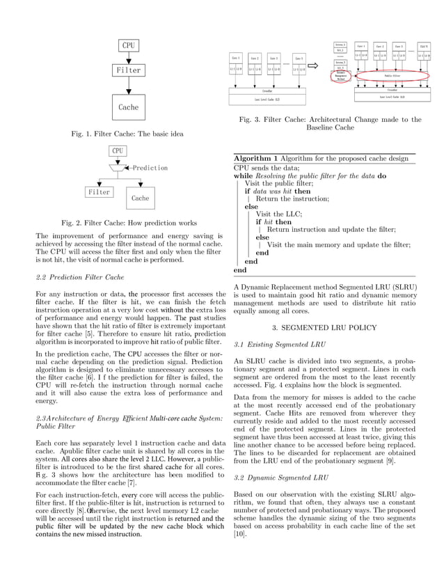 DESIGNED DYNAMIC SEGMENTED LRU AND MODIFIED MOESI PROTOCOL FOR RING CONNECTED FILTER CACHES ...