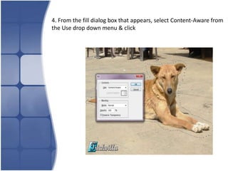 Adobe photoshop content aware fill tutorial | PPT