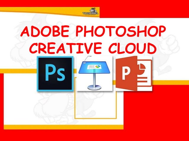 Adobe photoshop creative cloud | PPT