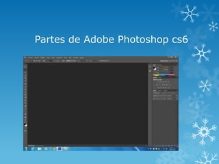 Adobe photoshop cs6 | PPTX