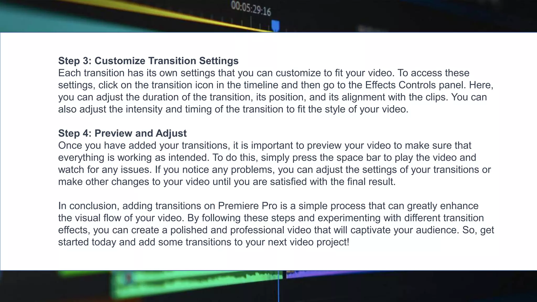 Adobe Premiere Pro How do you add transitions.pptx