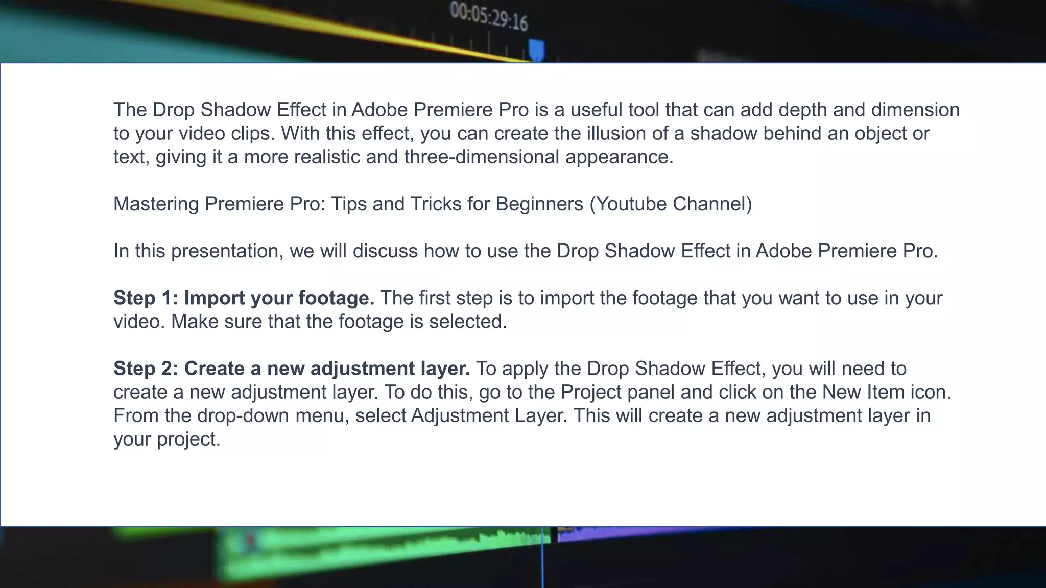 Adobe Premiere Pro How to Use Drop Shadow Effect.pptx