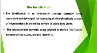 Biofortification and food additives | PPT