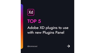 Adobe xd plugins to use with new Plugins Panel | PPT