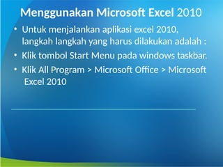 MENGENAL MS EXCEL 2010 COCOK BAGI PEMULA | PPTX