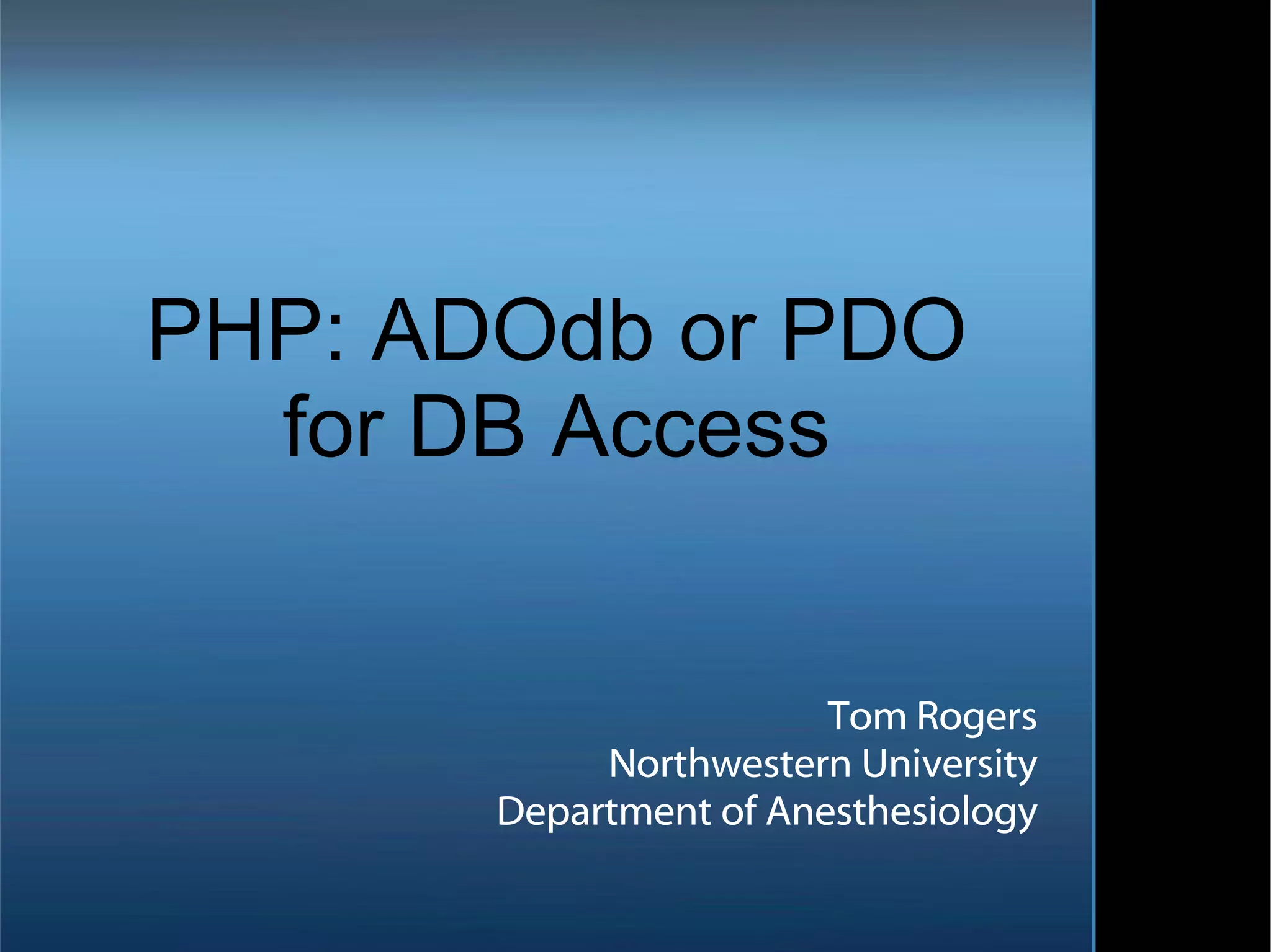 Adodb Pdo Presentation | ODP