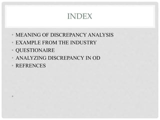 ANALYSIS OF DISCREPANCIES IN ORGANIZATIONAL DEVELOPMENT | PPTX