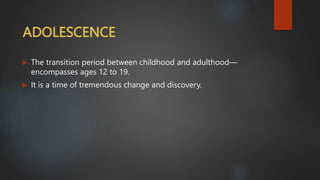 ADOLESCENCE STAGE in developmental psychology) | PPTX