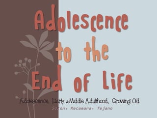 Adolescence.to.end.of.life