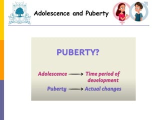 Adolescence And Puberty