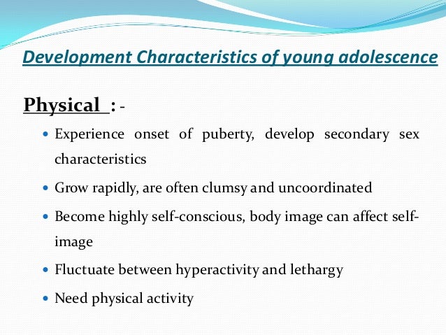 Adolescence characteristics and problems