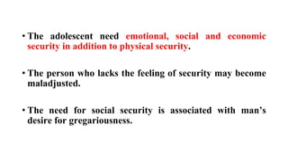 ADOLESCENCE MAJOR NEEDS AND PROBLEMS..pptx