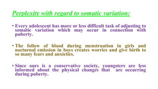 ADOLESCENCE MAJOR NEEDS AND PROBLEMS..pptx