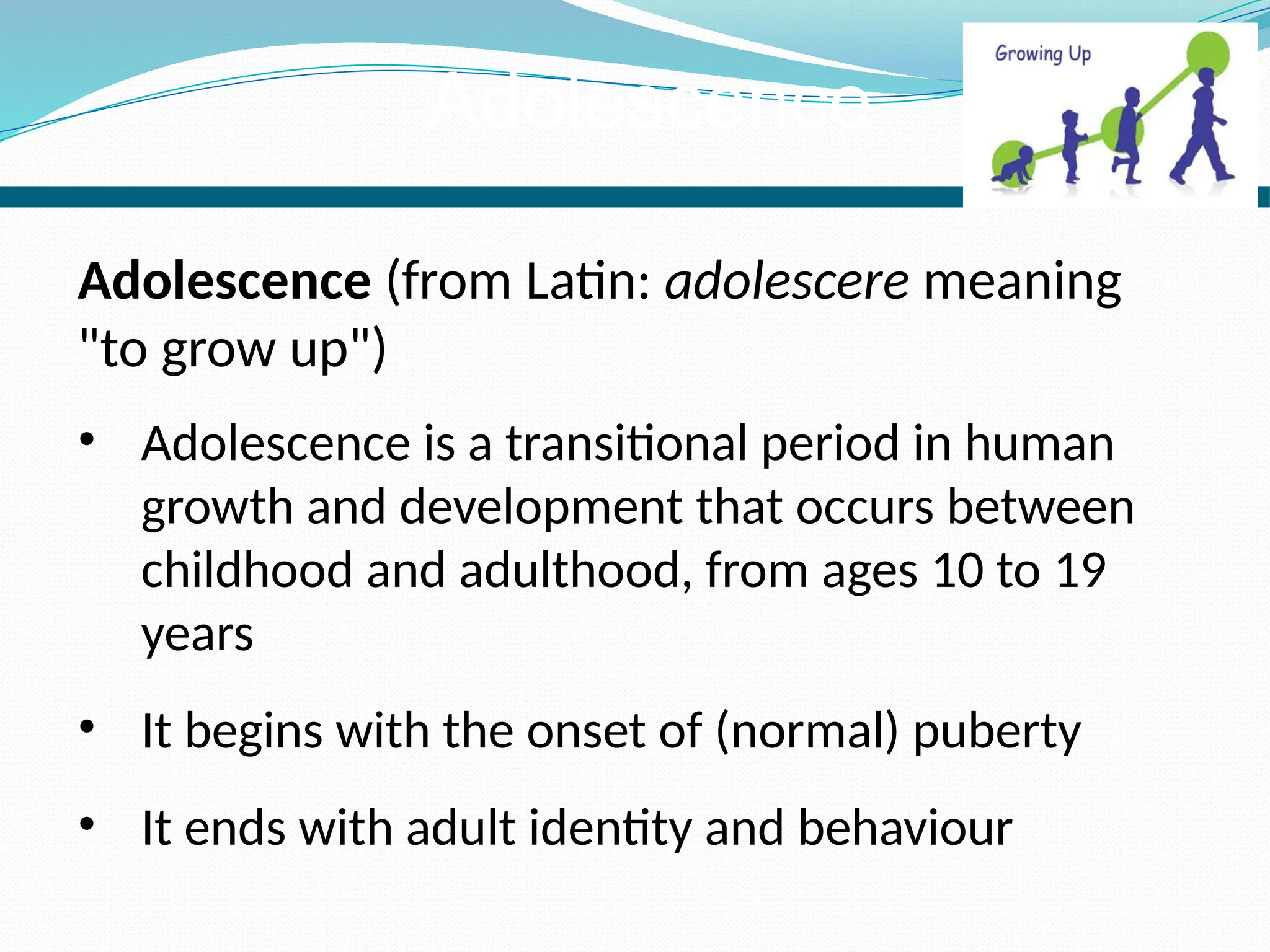 ADOLESCENCE MEANING 1.pptx for students | PPTX