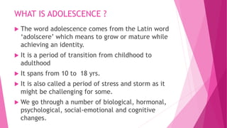 Adolescence ppt | PPTX