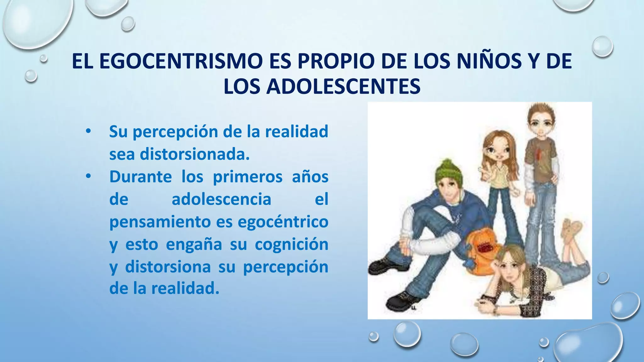 Adolescencia y el egocentrismo según david elkind | PPTX