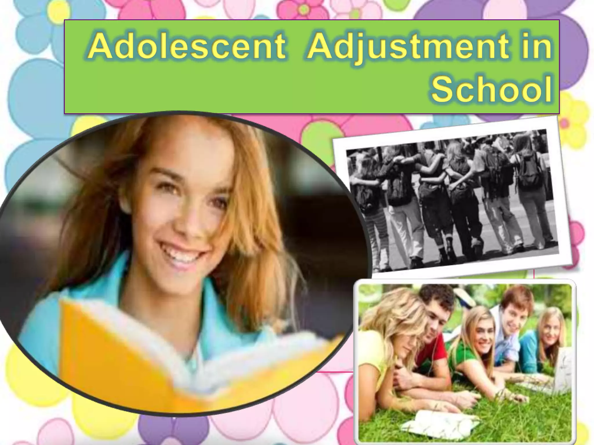 Adolescent adjustment in school | PPTX