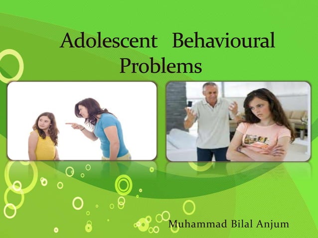 Adolescent Behavioural Problems | PPTX