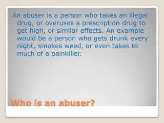 Adolescent drug abuse | PPTX