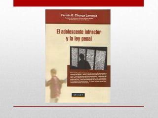 Adolescente infractor | PPTX