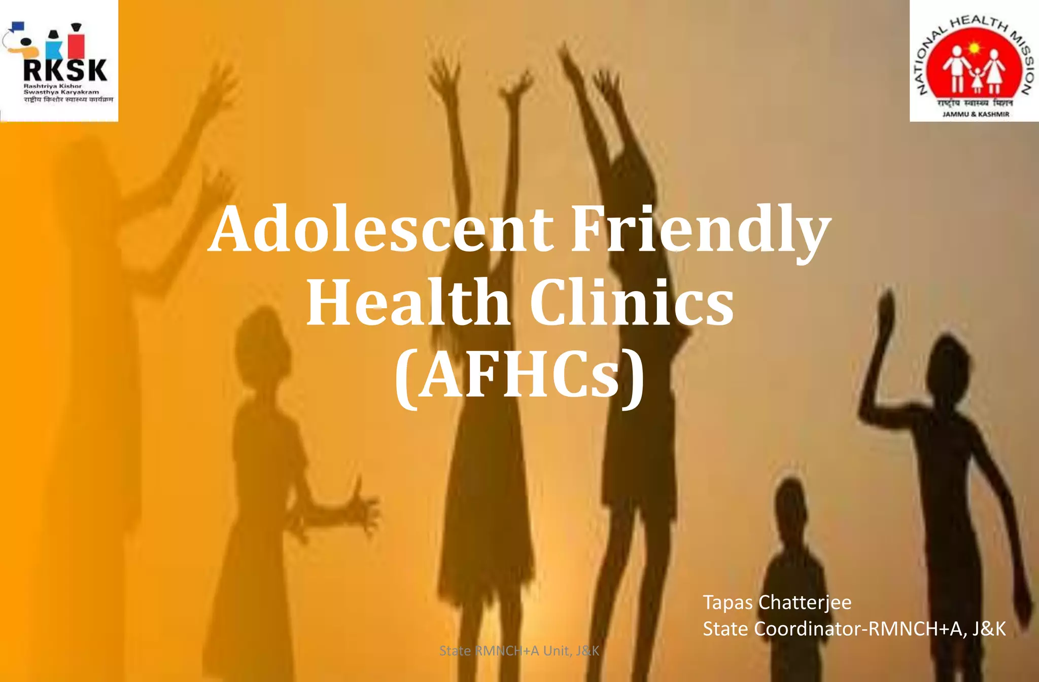 Adolescent Friendly Health Clinics (AFHC) | PPTX