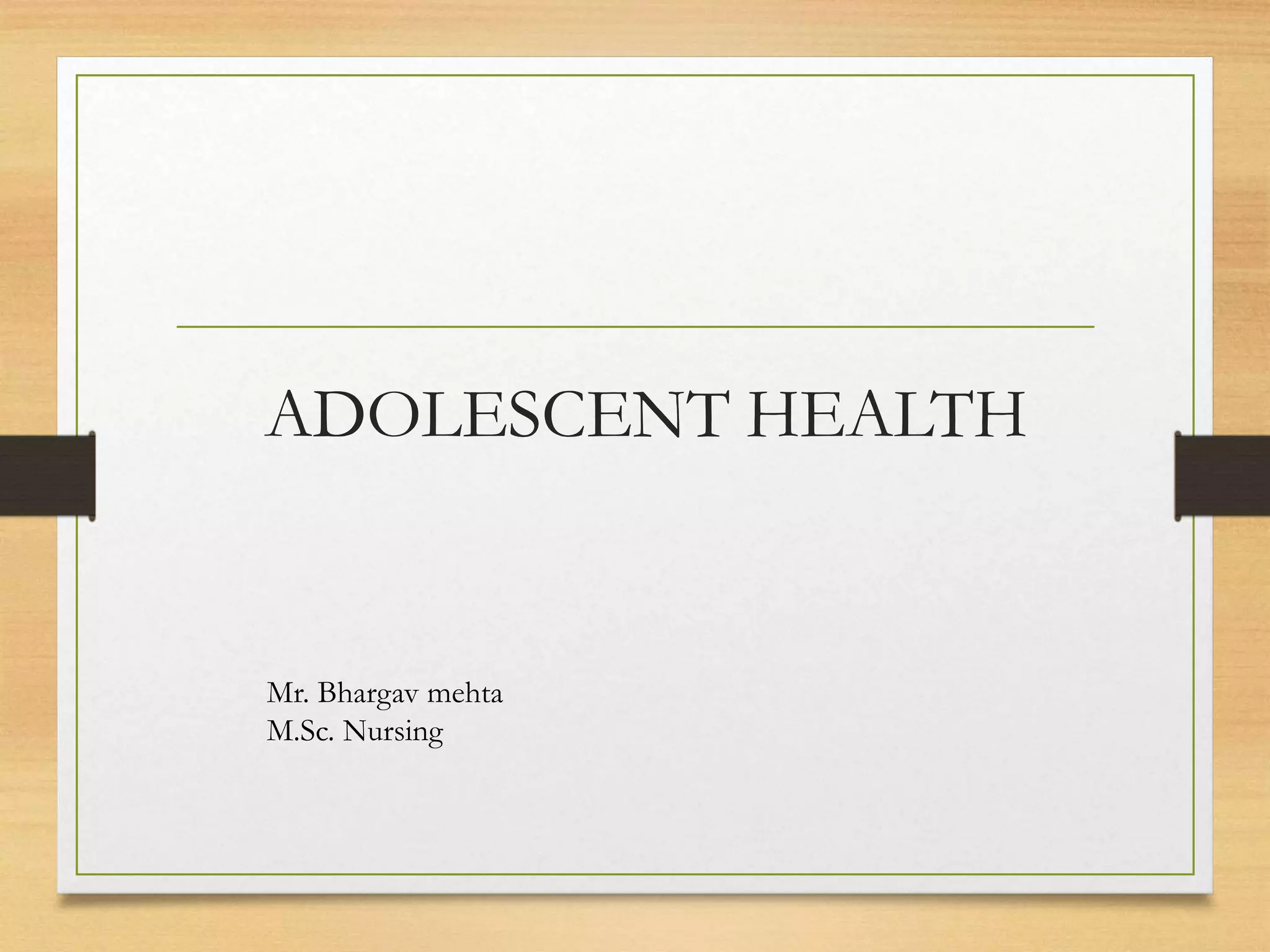 Adolescent health | PPTX