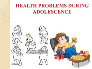 Adolescent Health Problems
