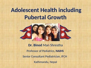 Adolescent Health including Pubertal Growth.ppt