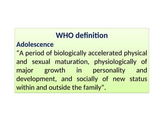 Adolescent Health including Pubertal Growth.ppt