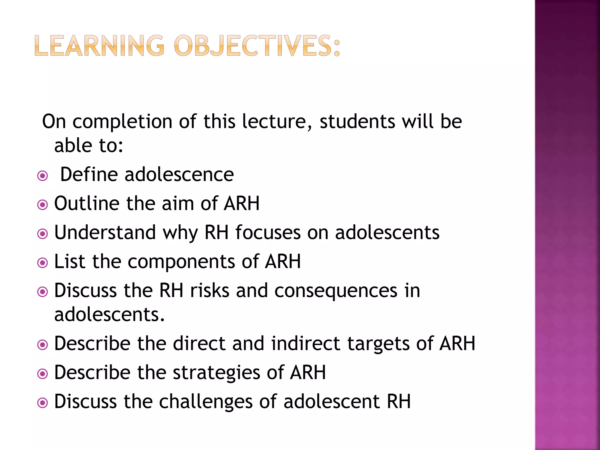ADOLESCENT REPRODUCTIVE HEALTH (ARH).pptx
