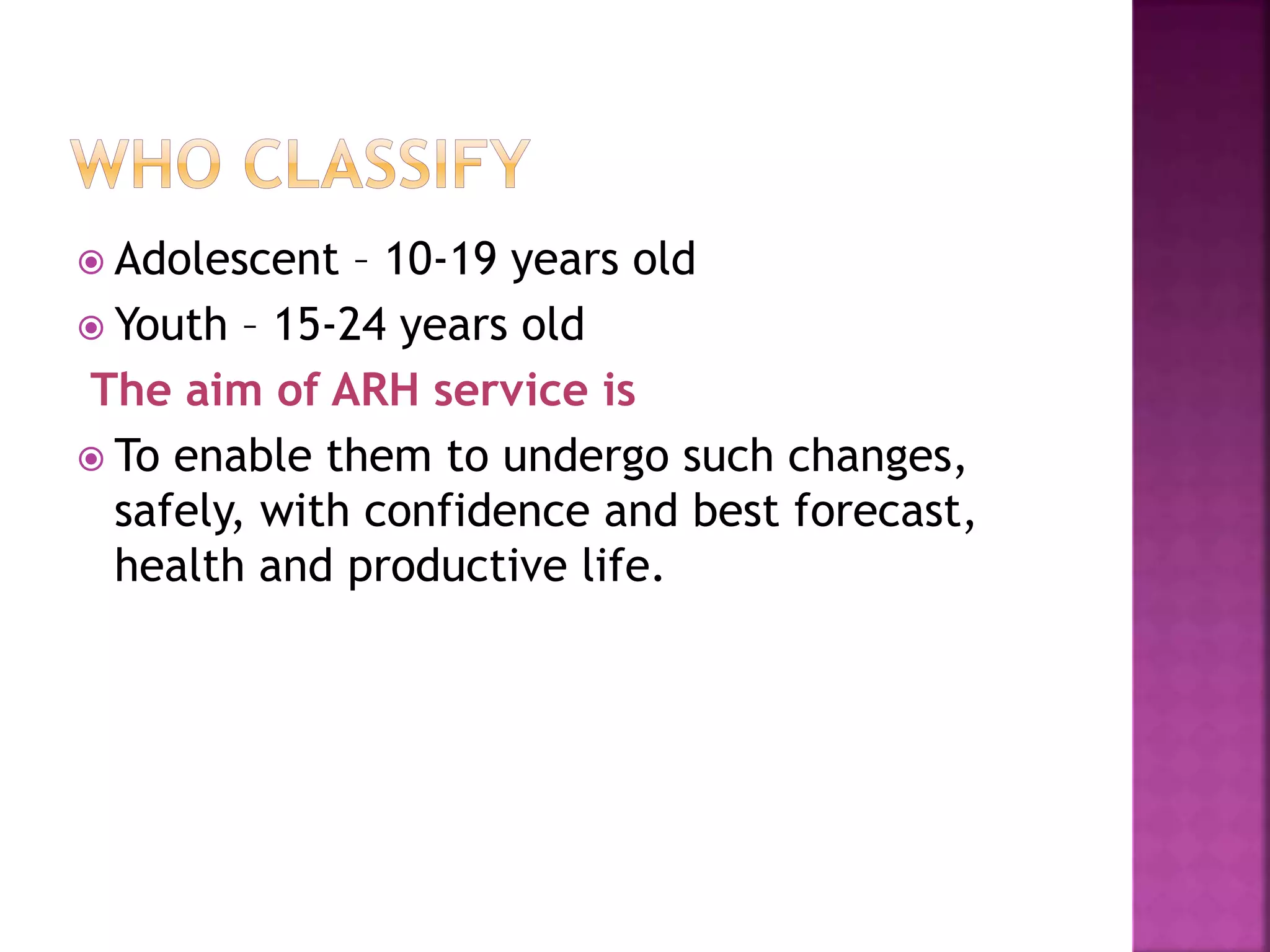 ADOLESCENT REPRODUCTIVE HEALTH (ARH).pptx