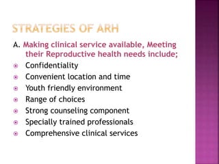 ADOLESCENT REPRODUCTIVE HEALTH (ARH).pptx