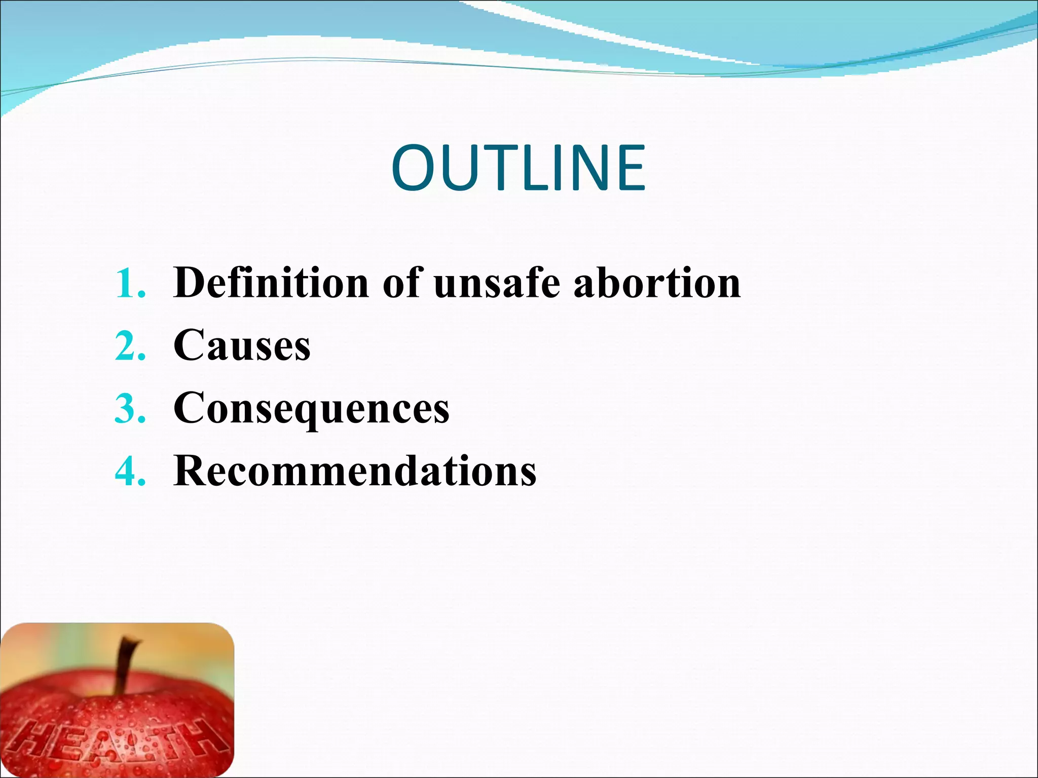 Adolescent Unsafe Abortion Group 2 | PPT