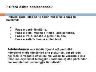 Adoleshenca dhe Shoqeria | PPT