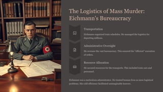 Adolf-Eichmann the right hand man of Hitler | PPTX