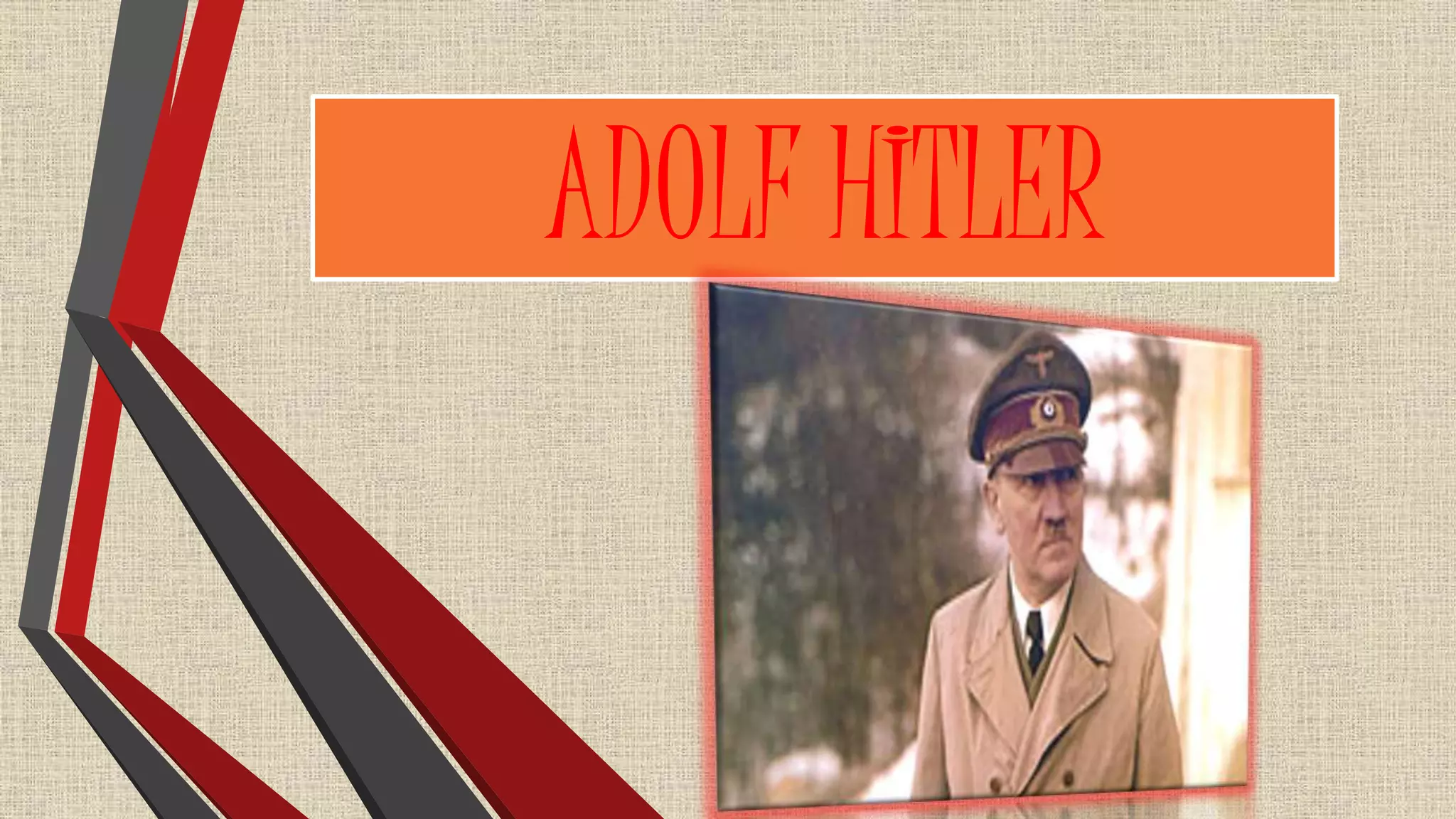 Adolf hitler PPT by Sanjay | PPTX