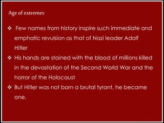 Adolf Hitler: Evil's greatest Emissary | PPTX