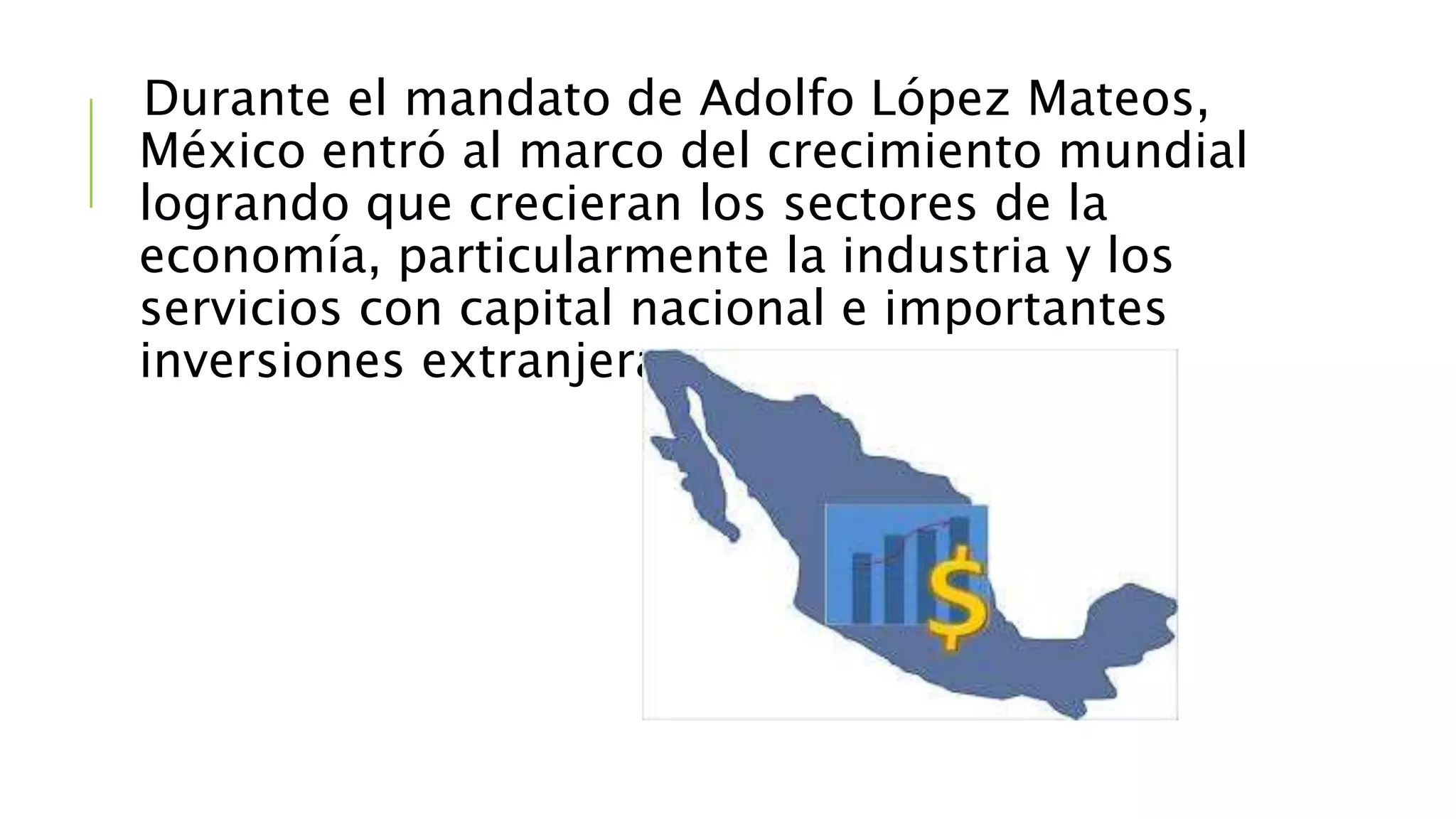 Adolfo López Mateos | PPT