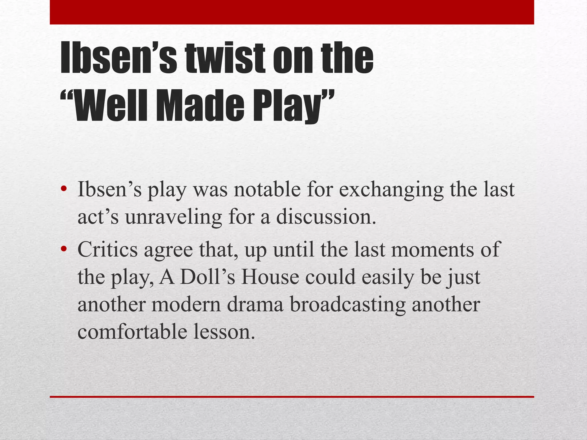 A doll’s house by Henrik Ibsen | PPTX