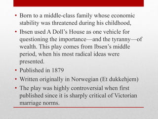 A doll’s house by Henrik Ibsen | PPTX