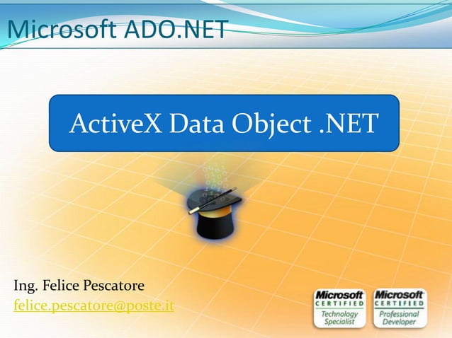 Ado net (versione 1 e 2) | PPT