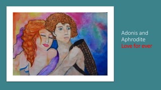 Adonis and aphrodite | PPT